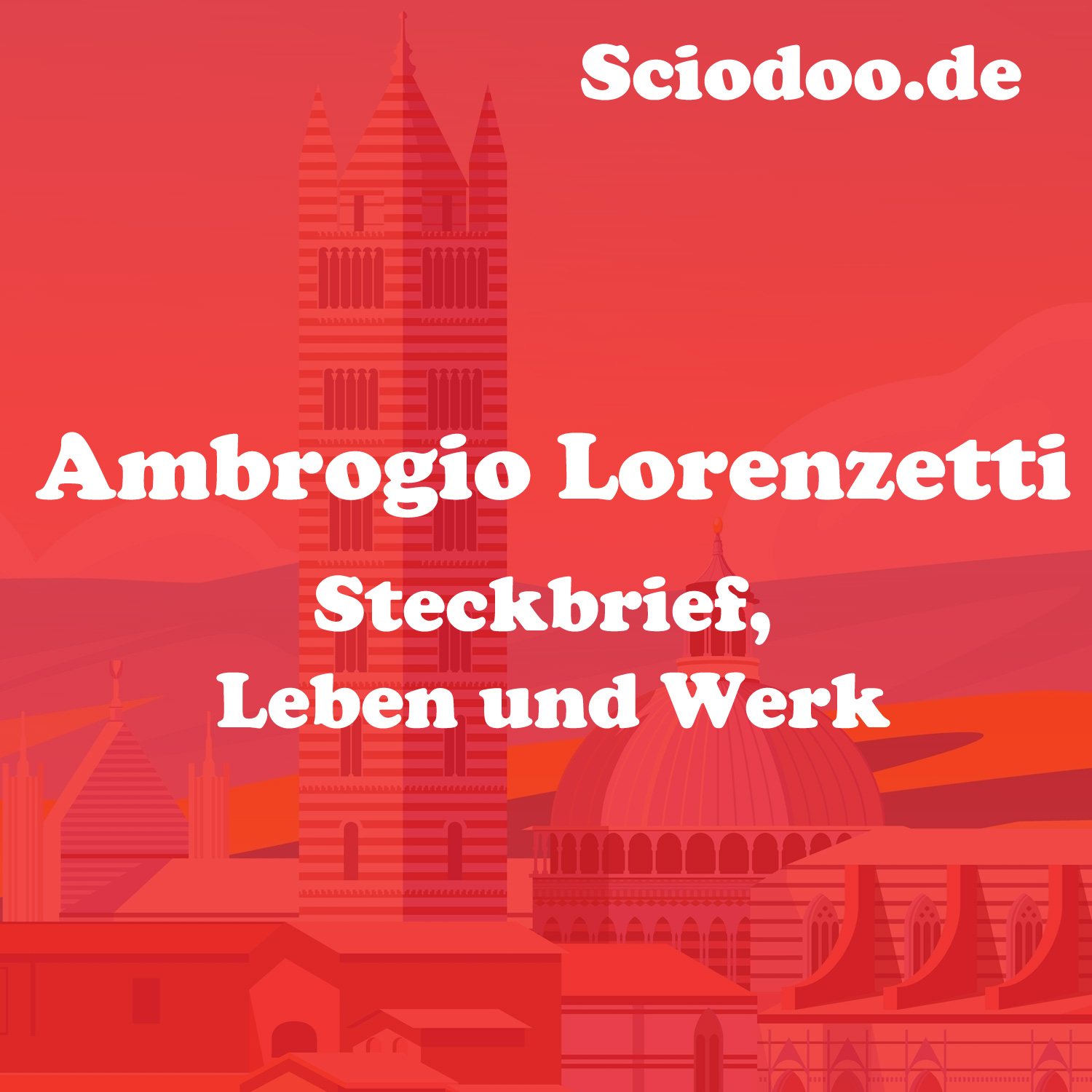 Wer war Ambrogio Lorenzetti: Steckbrief, Leben & Werk - Geschichte ...
